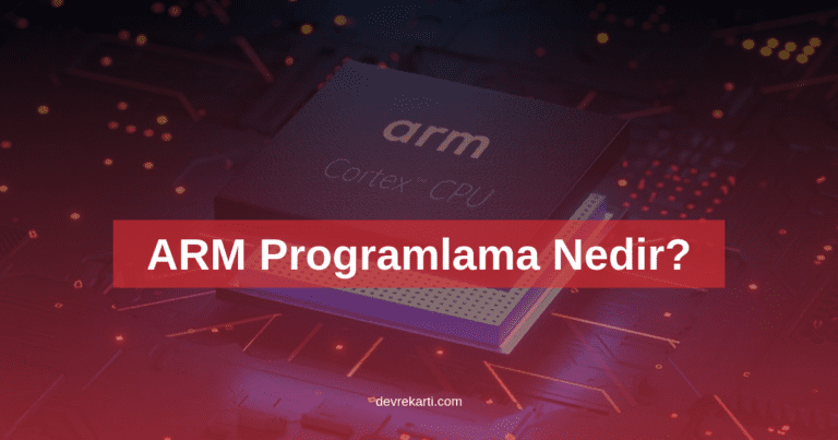 ARM Programlama Nedir? - Devre Kartı